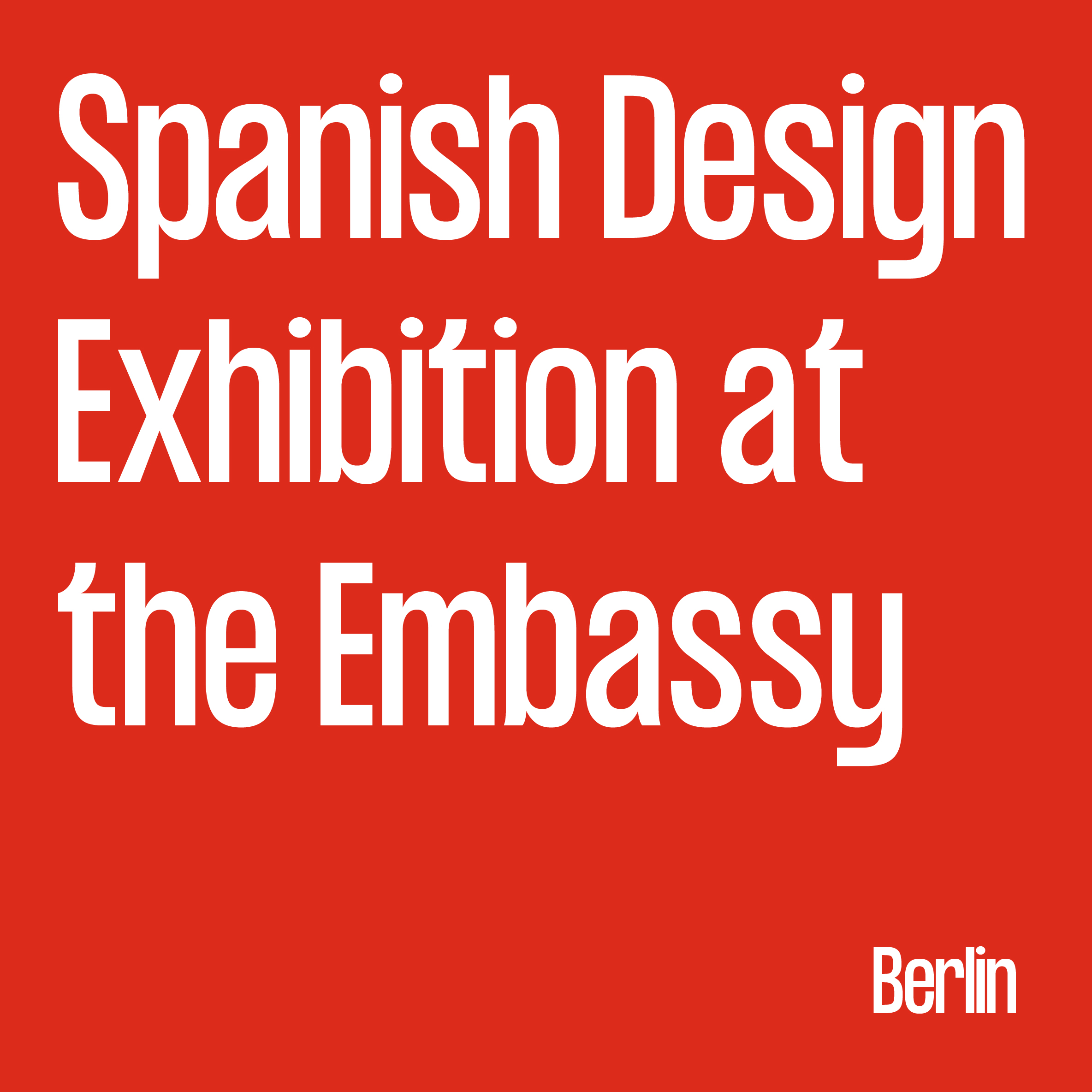 Spanish Design Exhibition at the Embassy - Spain is in